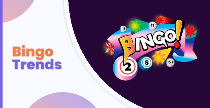 The Latest Bingo Trends for UK Players – Catch the Wave