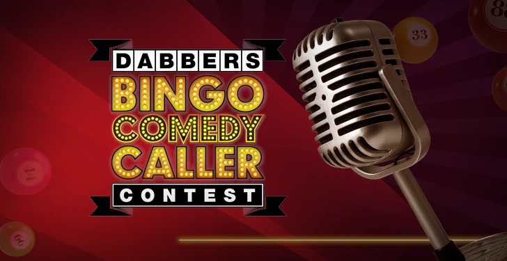 Dabber’s Bingo Comedy Caller Contest Is Back for 2025