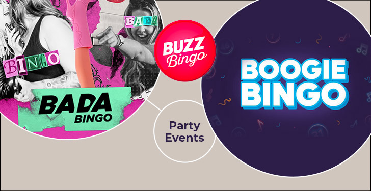 Join the Buzz Bingo Boogie and Bada Party Events