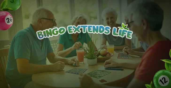 Play Bingo Can Help You Live Longer According to Scientists