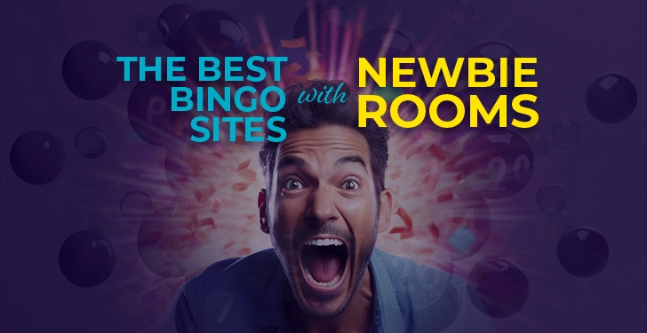The Best Bingo Sites with Newbie Rooms in 2023