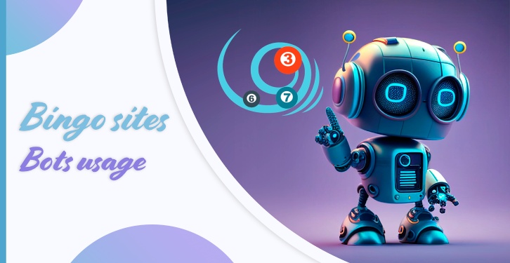 The Use of Bots at Online Bingo Sites